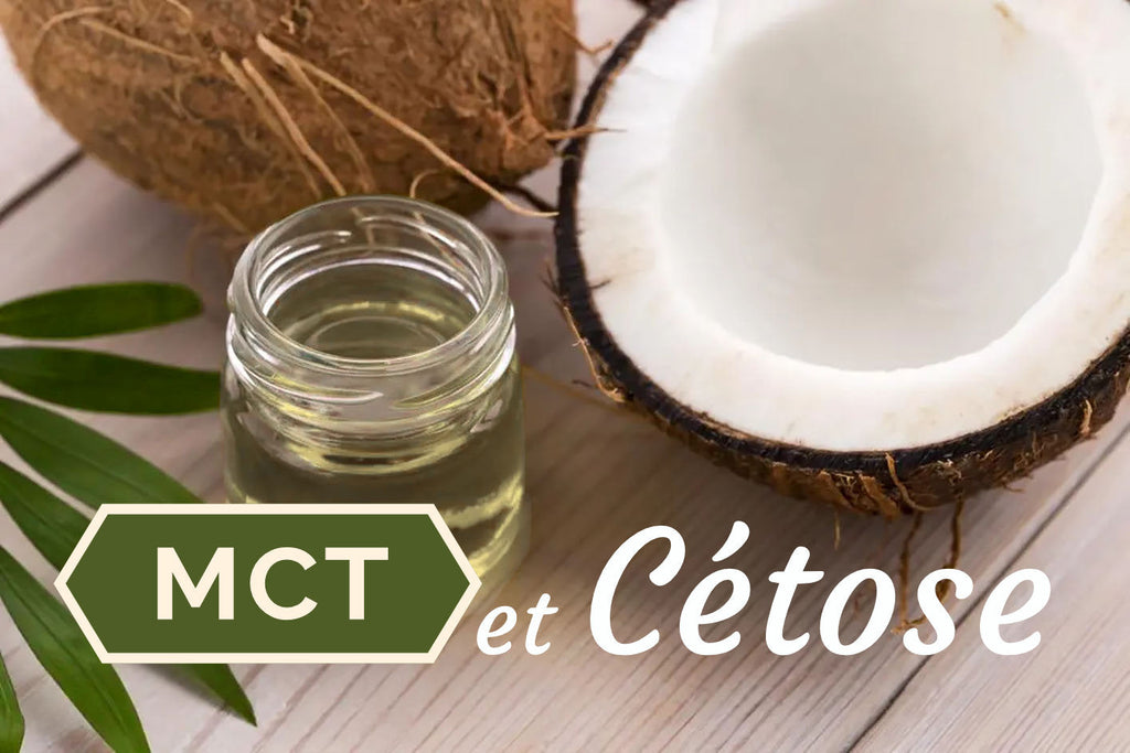 Comment être en cétose avec l’huile MCT